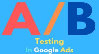 A/B testing in Google Ads: What Is It & Why Should You Use It?